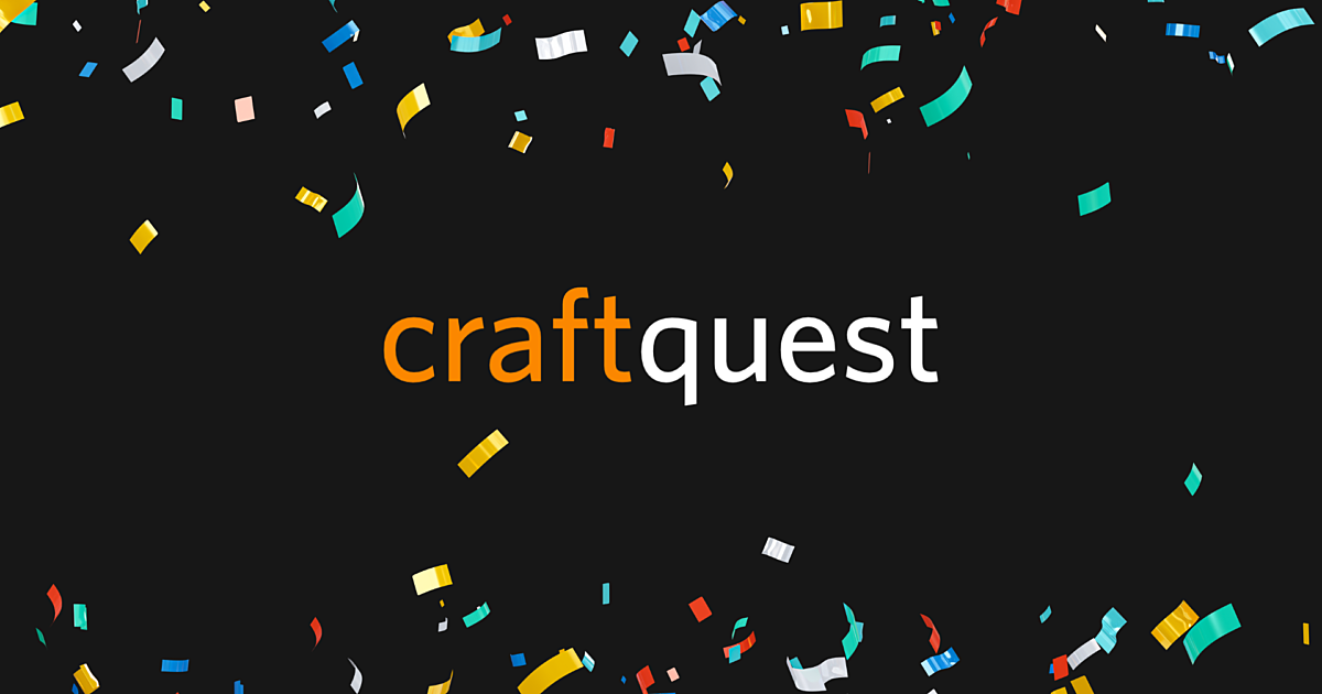 Five Years CraftQuest | CraftQuest
