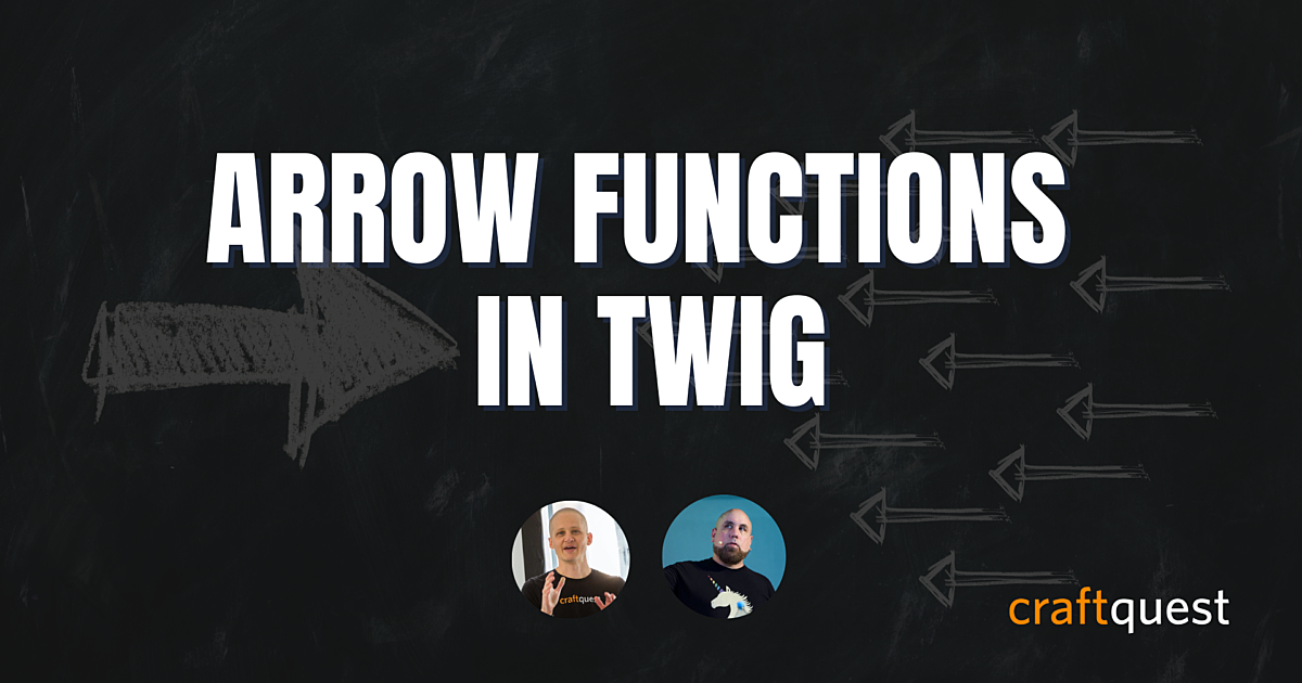 Arrow Functions in Twig | CraftQuest
