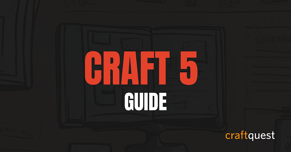 Craft 5 Alpha Guide | CraftQuest