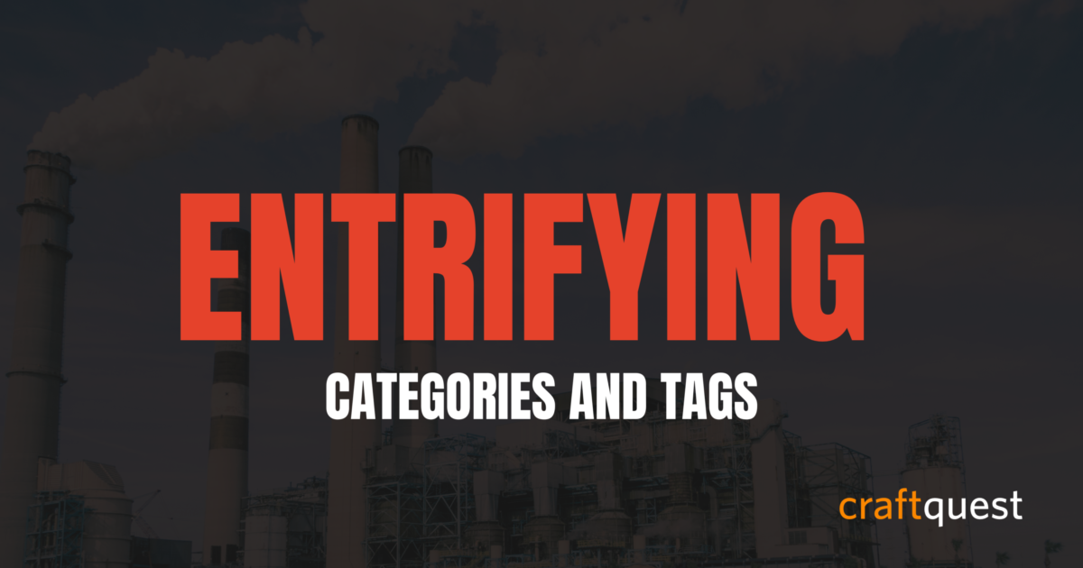 Entrifying Categories and Tags in Craft CMS | CraftQuest