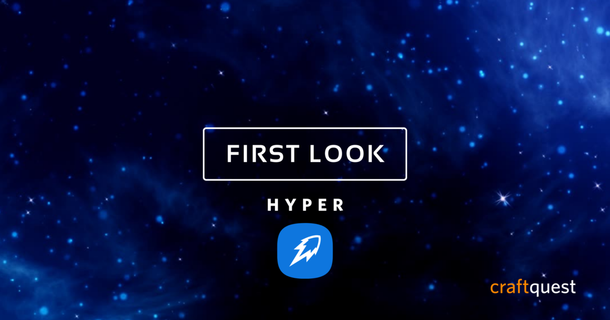 First Look: Hyper Plugin | CraftQuest First Look: Hyper Plugin | CraftQuest