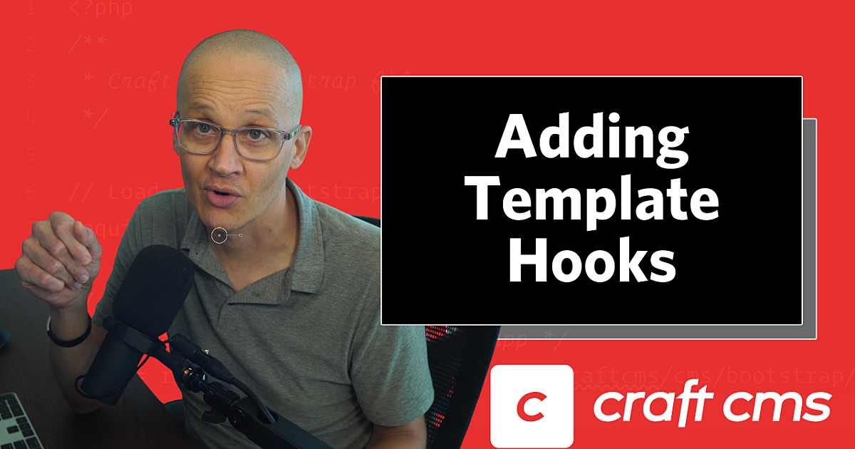 Adding Template Hooks in Craft CMS | CraftQuest