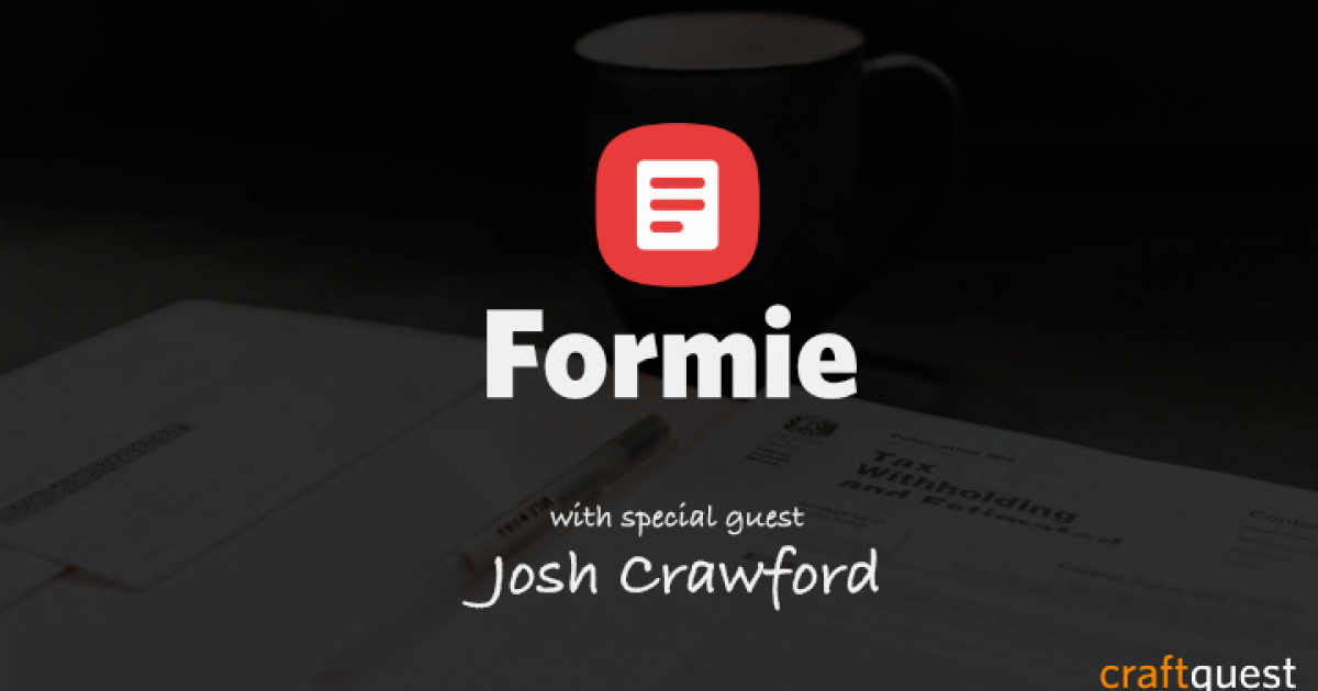 First Look at Formie, a forms plugin for Craft CMS | CraftQuest