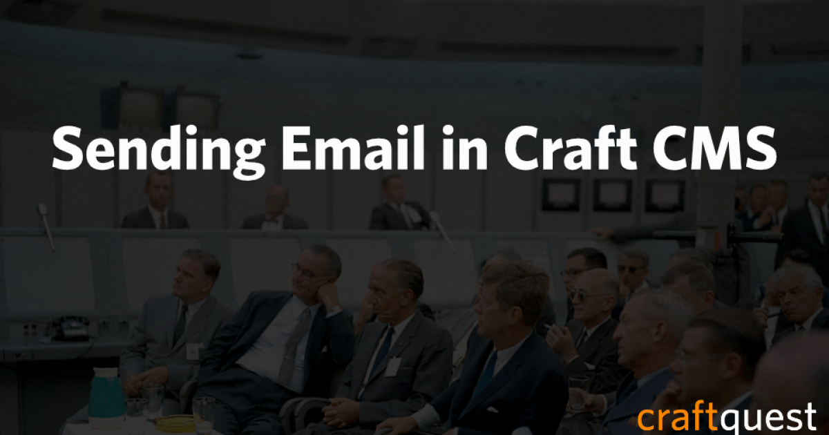 Setting Up Email Sending in Craft CMS | CraftQuest